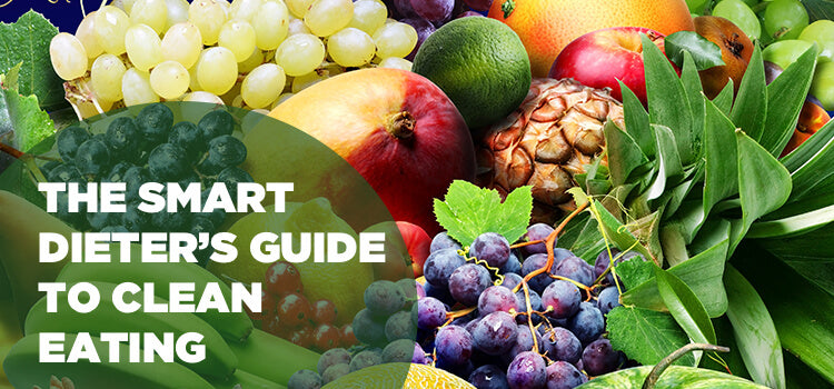 Guide To Clean Eating: What You Need To Know – PhenQ (USA)